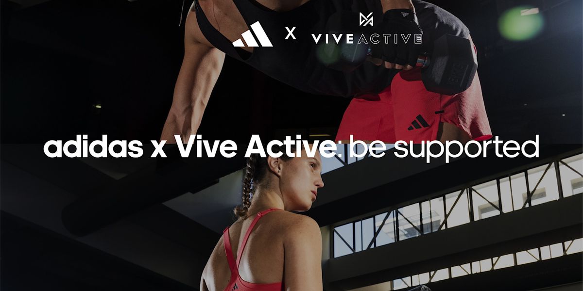 [8 & 9 July] adidas x Vive Active: be supported, Vive Active Tanglin ...