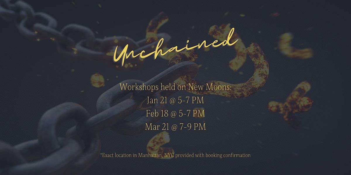 Unchained Workshop Series for Womben, Manhattan, New York, 21 January 2023