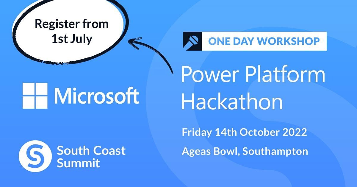 South Coast Summit 2022 - Power Platform Hackathon, The Ageas Bowl ...