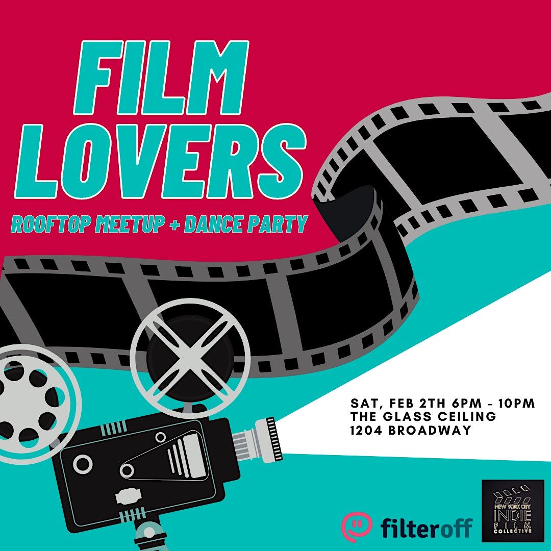 NYC | IFC Presents: Film Lovers Rooftop Meetup + Dance Party, The Glass ...