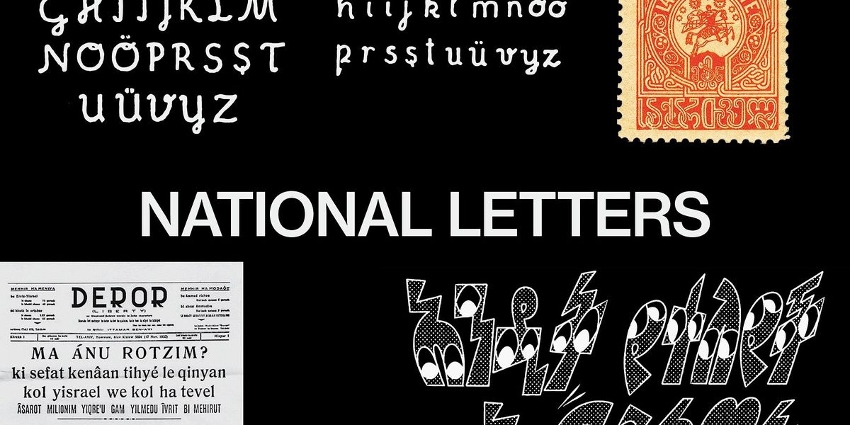 National Letters: Languages and Scripts as Nation-building Tools, The ...