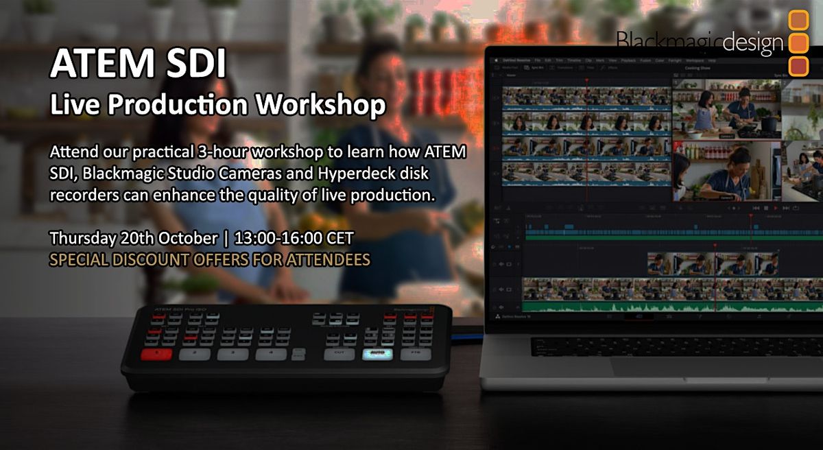 Blackmagic Design ATEM SDI Live Production Workshop, Kingsfordweg 151 ...