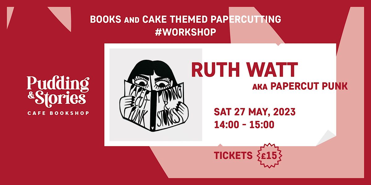 Book and Cake Themed Papercutting Workshop with Ruth Watt aka Papercut ...