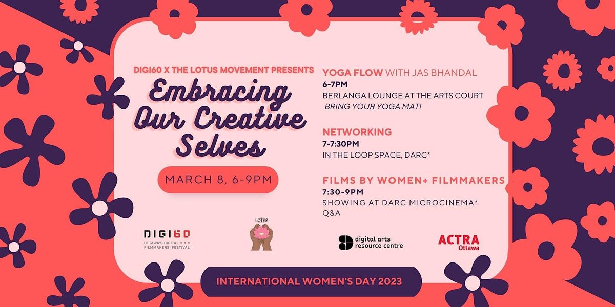 Digi60 x The Lotus Movement: IWD 2023 - Embracing Our Creative Selves ...