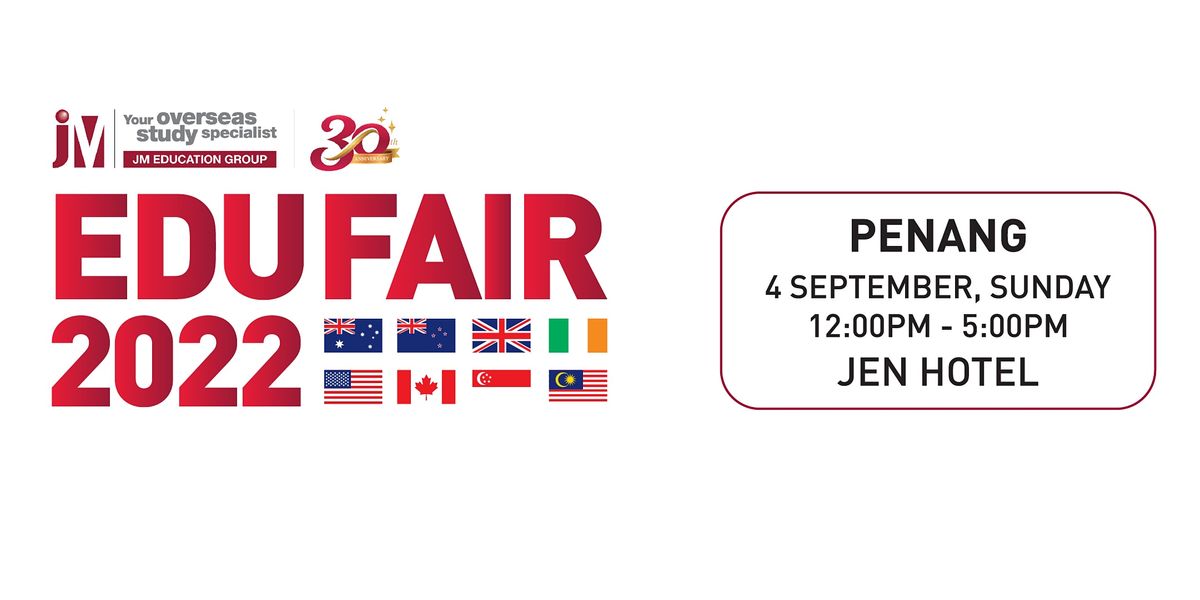 JM Education Fair II 2022 @ JEN Hotel Penang, JEN Penang Georgetown by ...