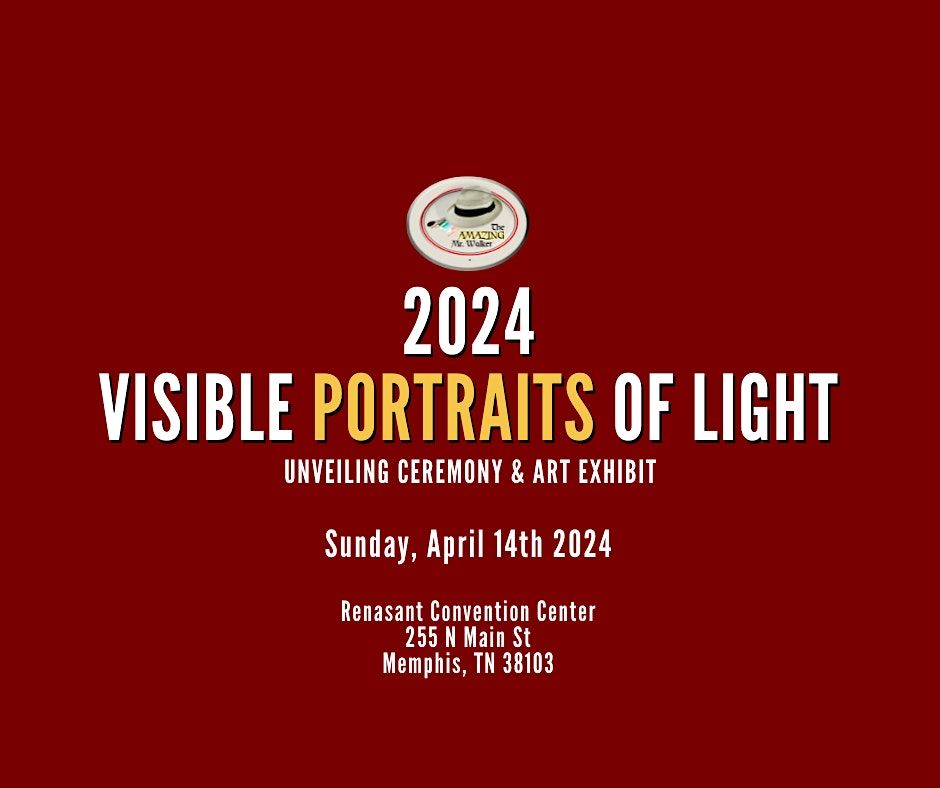 2024 Visible Portraits of Light Unveiling Ceremony and Art Exhibit ...