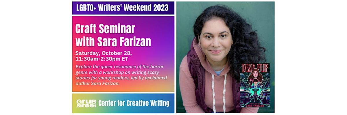 LGBTQ+ Writers Weekend 2023: Craft Seminar with Sara Farizan ...