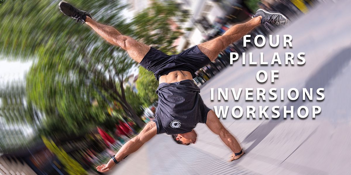 The 4 Pillars of Inversions Workshop with Bren Veziroglu, 939 Post St ...