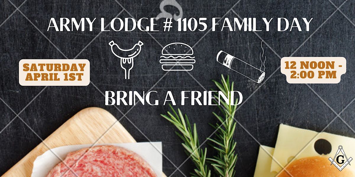 Masonic Army Lodge Family Day | Open House Social, Army Lodge #1105 A.F ...