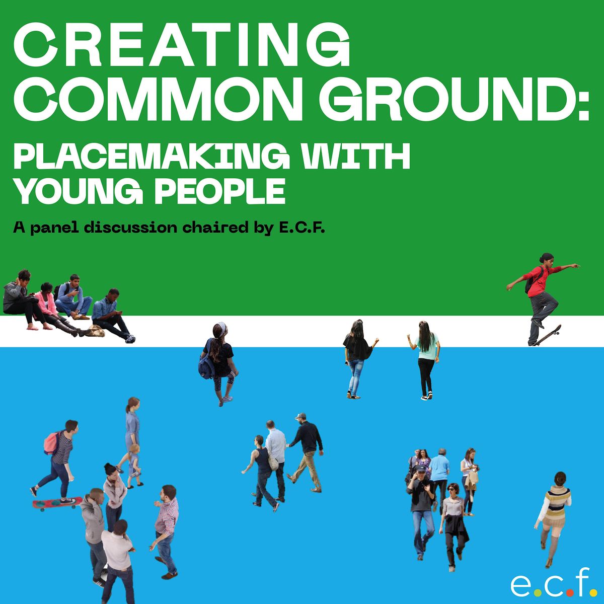 Creating Common Ground: Placemaking with Young People, Golden Lane ...