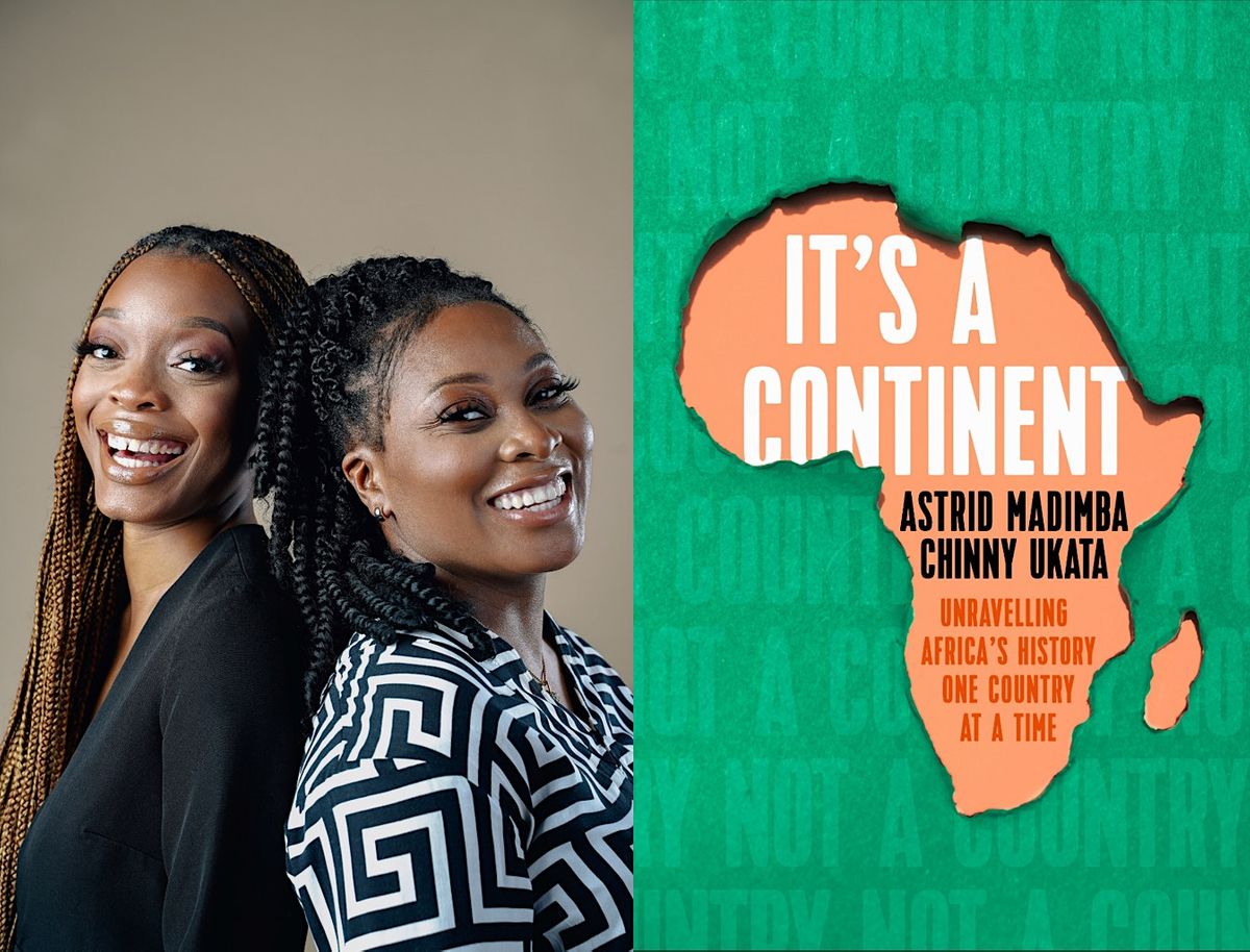 Its A Continent: Unravelling Africas History One Country At A Time ...