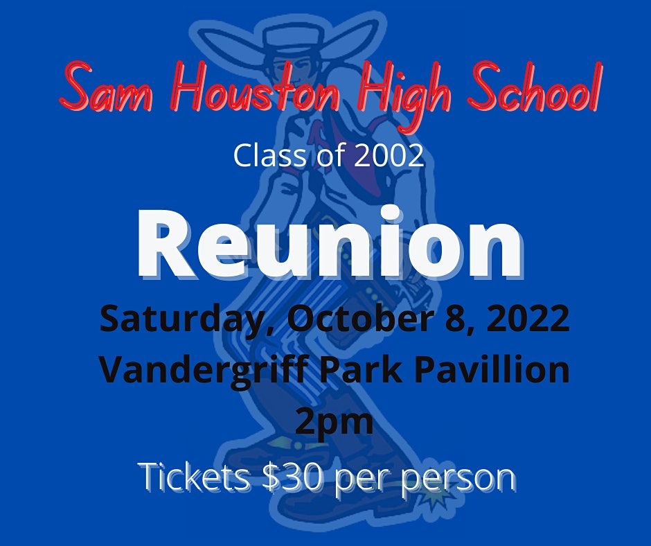 Sam Houston High School Class of 2002 Reunion, Vandergriff Park ...