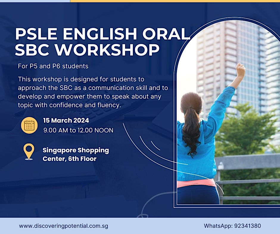 PSLE English Oral SBC Workshop - 15 March 2024, Singapore Shopping ...