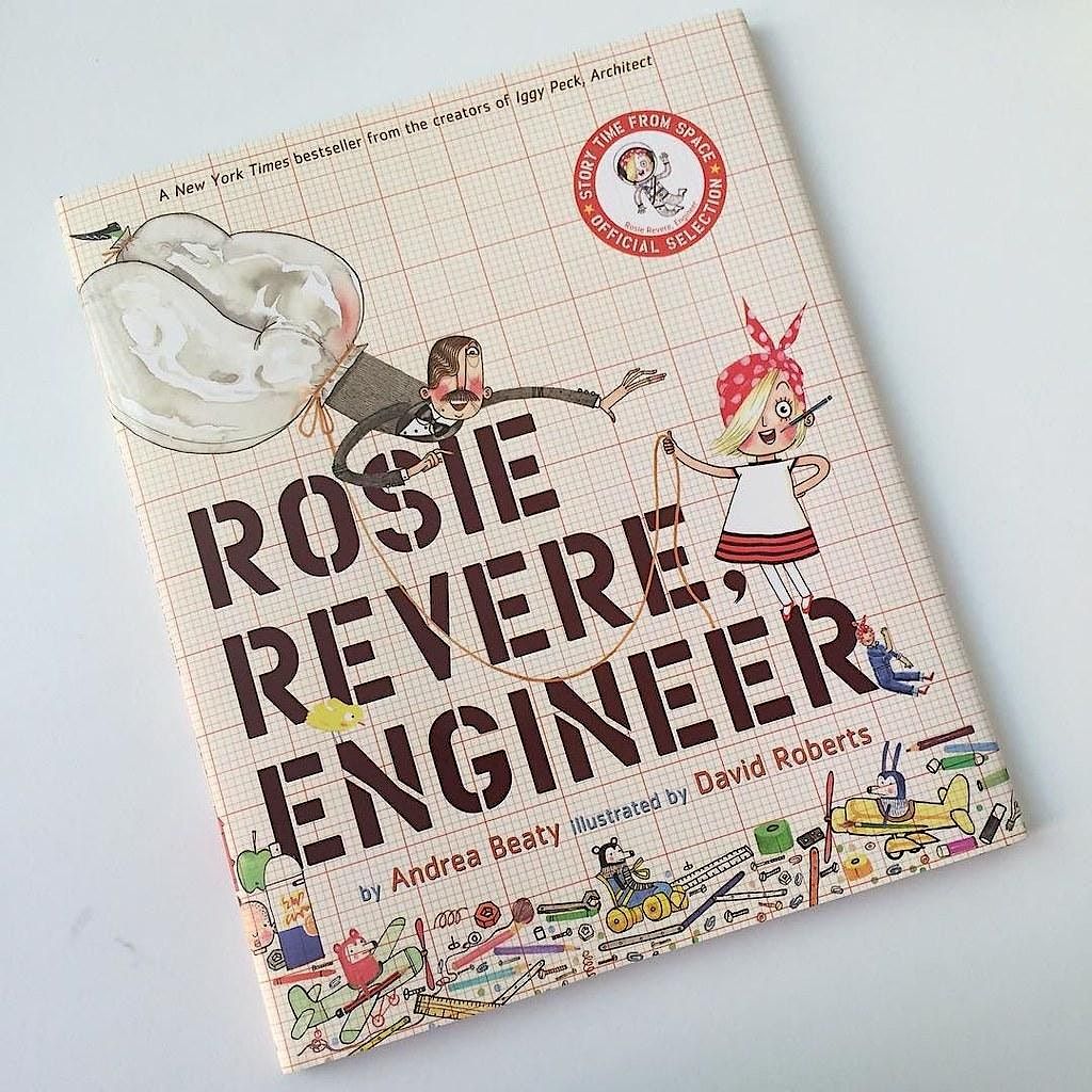 Be an Engineer, Just like Rosie Revere! (Family Program), The ...