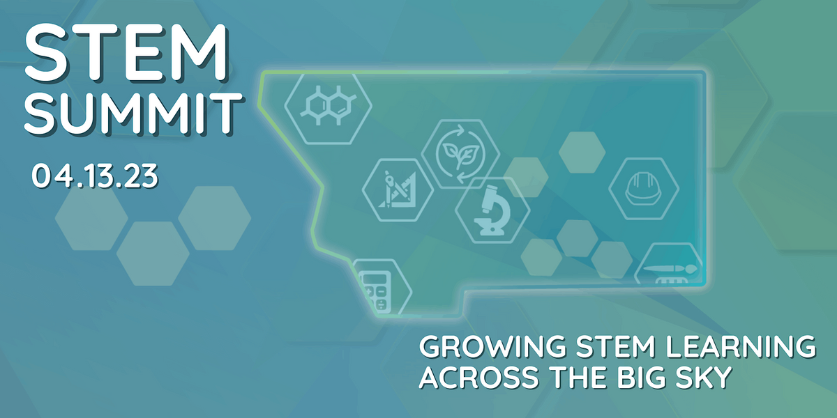 Montana STEM Summit 2023, Best Western Premier Helena Great Northern ...