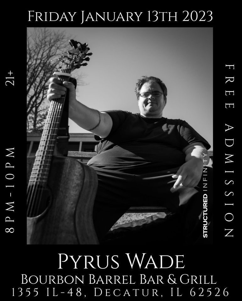 Artist Spotlight at Bourbon Barrel with Pyrus Wade, Bourbon Barrel Bar ...
