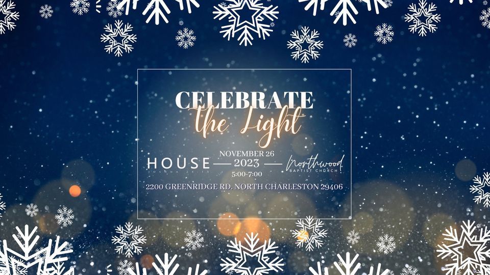 Celebrate the Light 2023, Northwood Baptist Church, North Charleston ...