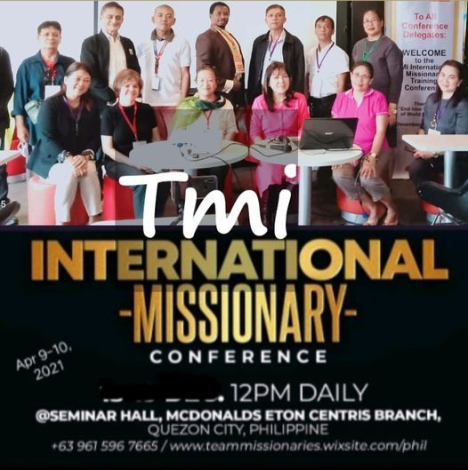 TMI INTERNATIONAL MISSIONARY CONFERENCE, Mcdonald's Eton Centris ...