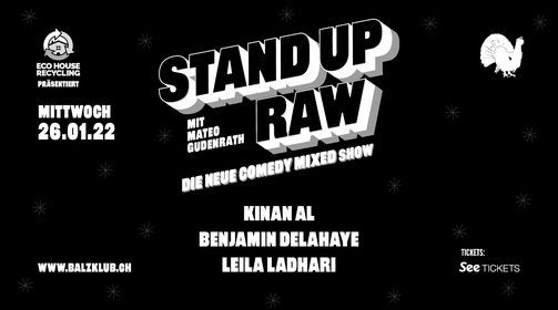 STAND UP RAW | Headliner: Kinan Al, Balz, Münchenstein, 26 January 2022