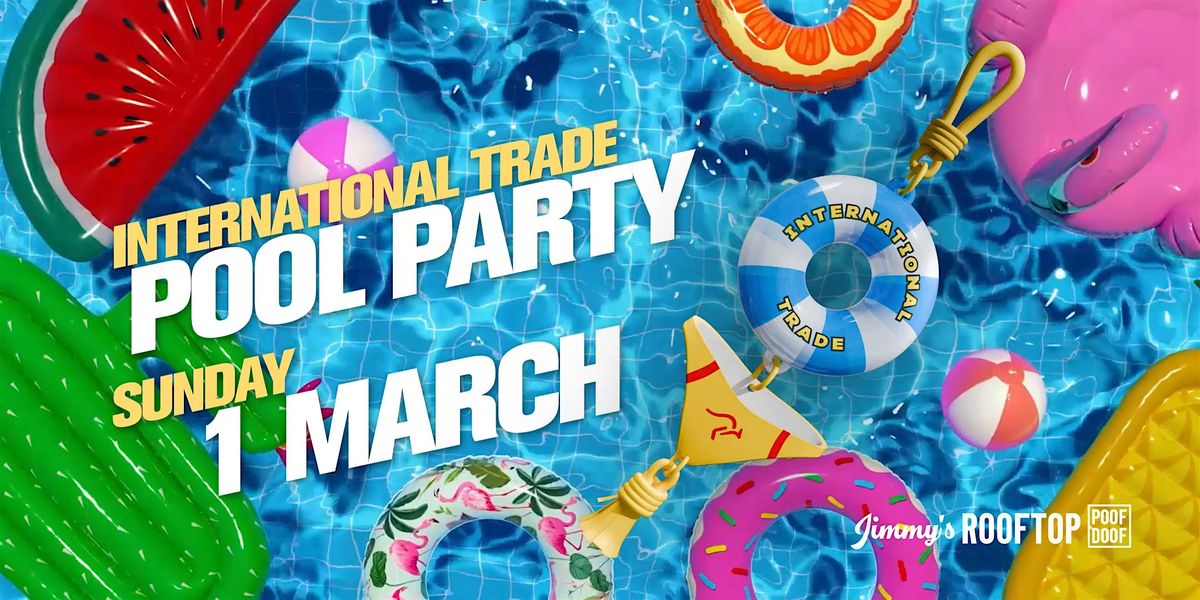International Trade: Recovery Pool Party - POOF DOOF Sydney MG26, Jimmy ...
