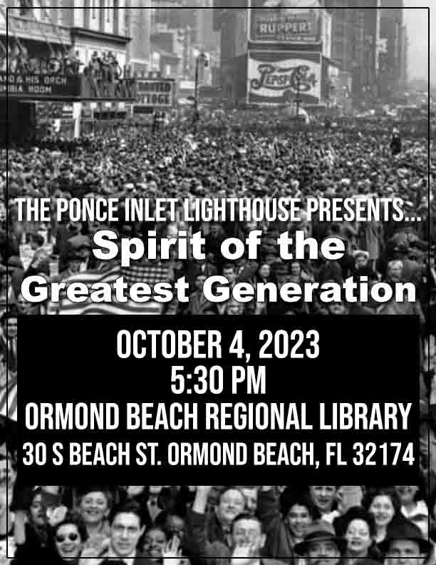 OUTREACH: Spirit of the Greatest Generation at Ormond Library, Ormond ...