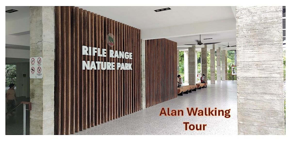Alan Walking Tour - Guided Nature Walk at Rifle Range Nature Park ...