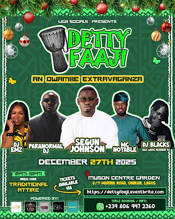 Detty Faaji: An Owambe Extravaganza!, Muson Centre, Lagos, 27 December 2025