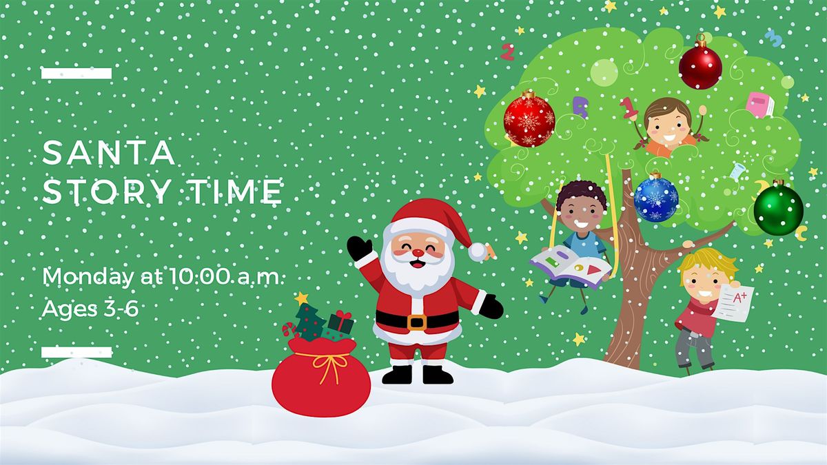 Preschool Santa Story Time [3 - 6 Years Old], Mustang Public Library ...