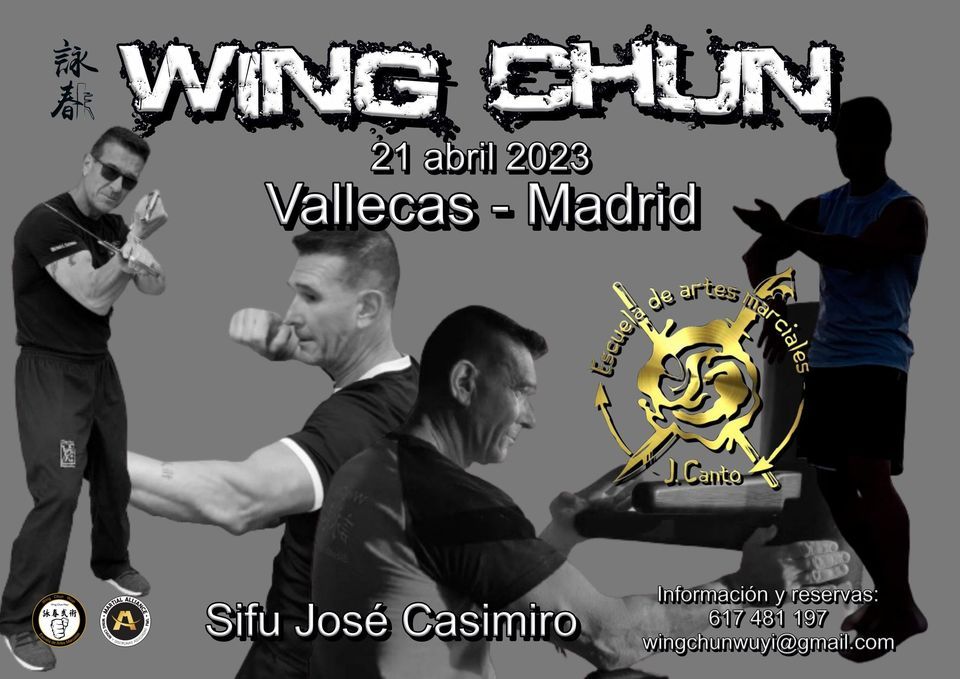 Wing Chun en Madrid, Escuela de artes marciales JCanto, Madrid, 21 ...