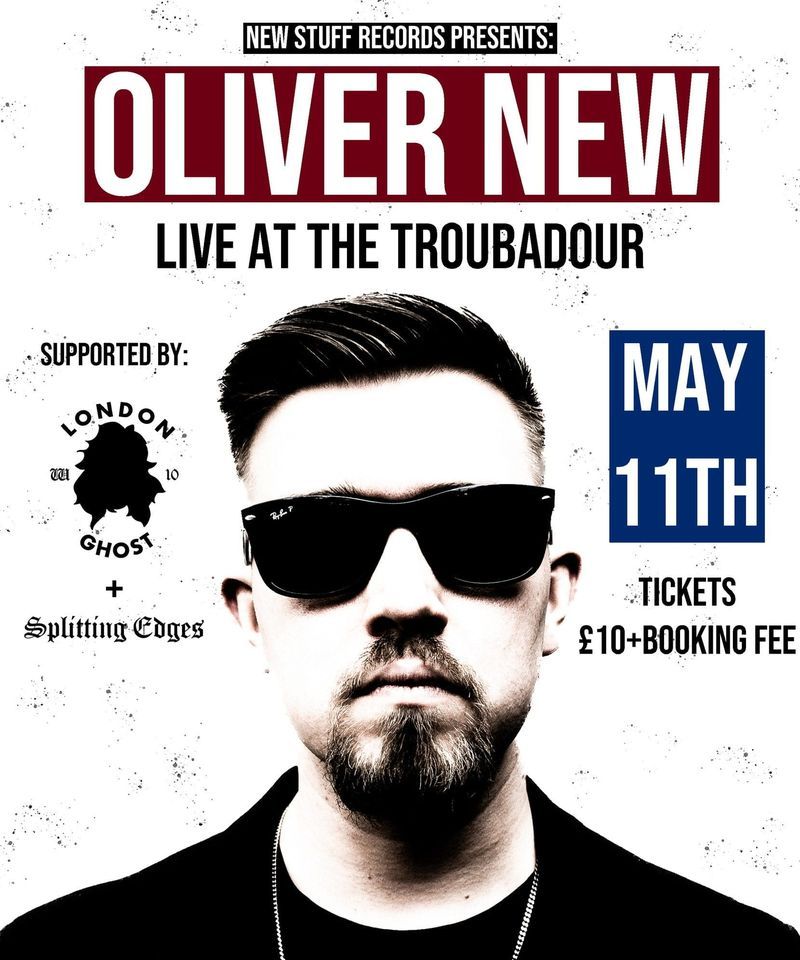 Oliver New at the Troubadour with London Ghost and Splitting Edges, Troubadour, London, 11 May 2023