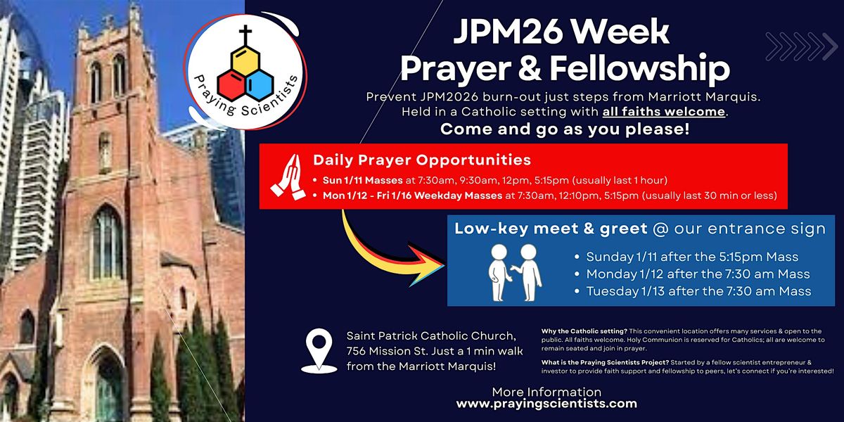 JPM Week Catholic Mass & Casual Fellowship (All Faiths Welcome), St ...