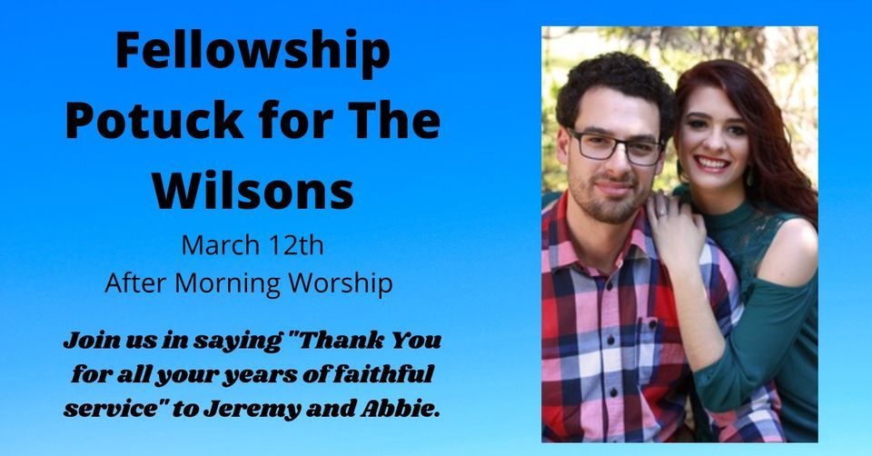 Fellowship Potluck for the Wilsons, Grandview Baptist Church, Anchorage ...