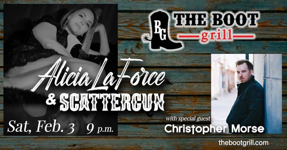 Alicia LaForce & Scattergun with Special Guest Christopher Morse, The Boot Grill, Loveland, 3 ...