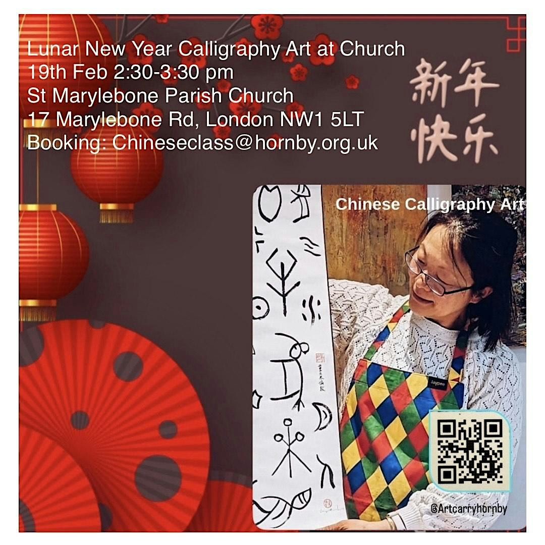 Lunar New Year Calligraphy Art (Marylebone London), St Marylebone ...
