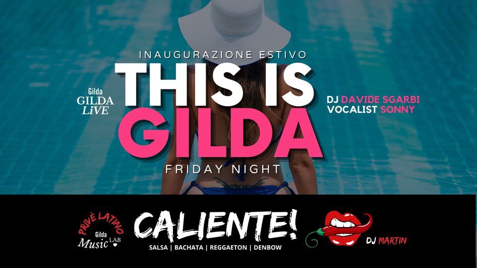 THIS IS GILDA - INAUGURAZIONE GIARDINO ESTIVO, GILDA MODENA, 27 May 2022