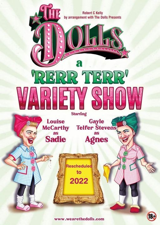 The Dolls A Rerr Terr Variety Show, FTH Theatre, Falkirk, 19 February 2022