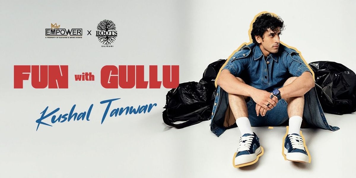 Fun with Gullu Tickets, Roots: Siliguri, 30 May 2026