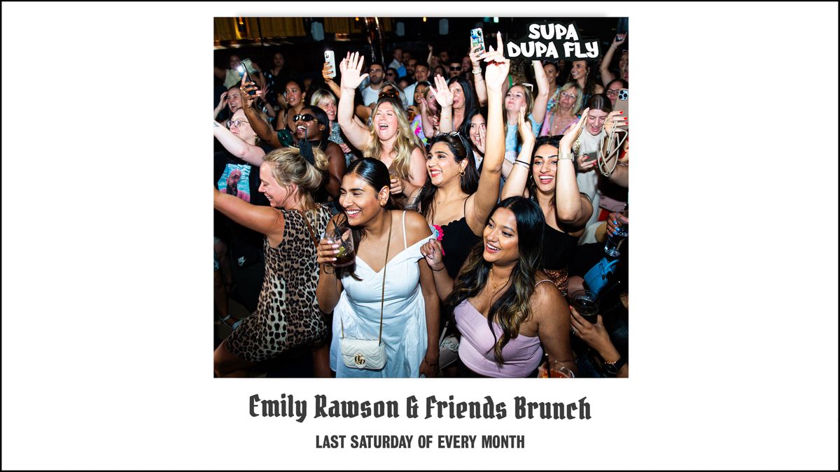Supa Dupa Fly: Emily Rawson & Friends Bottomless Brunch, Amazing Grace London, 31 August 2024