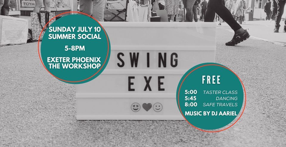 Swing Exe Summer Social, Exeter Phoenix, 10 July 2022