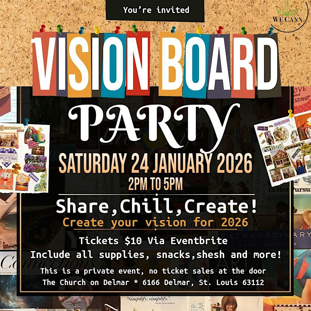 We Cann 2026 Vision Board Party at The Church On Delmar, 6166 Delmar ...