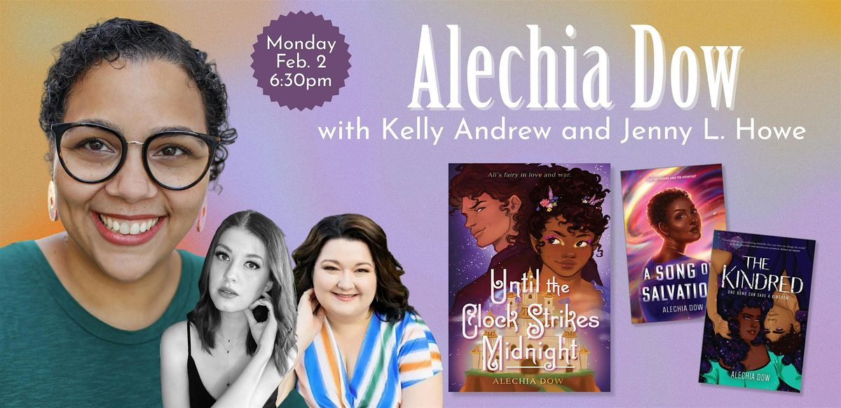 Alechia Dow with Kelly Andrew and Jenny L. Howe, An Unlikely Story ...