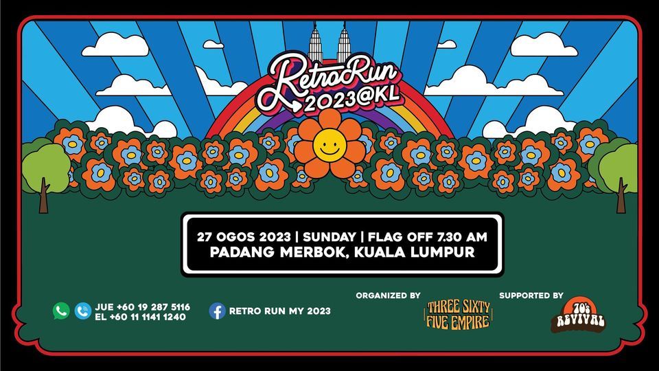 RETRO RUN 2023 @ KUALA LUMPUR, Padang Merbok, Jln Parlimen, Kuala ...
