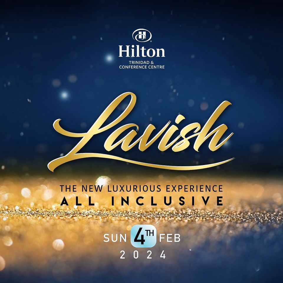 Lavish All Inclusive 2024, Hilton Trinidad & Conference Centre, Port Of Spain, 4 February 2024