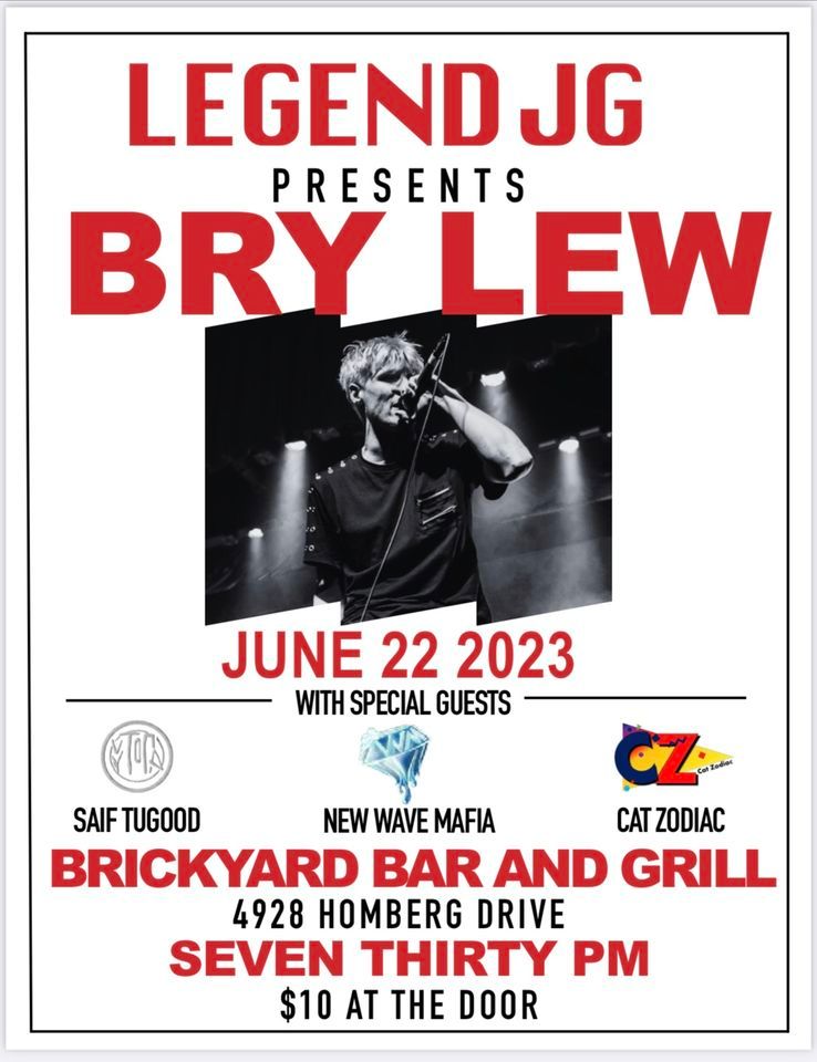 Bry Lew & Friends Take Over the Brickyard, BrickYard Bar & Grill ...