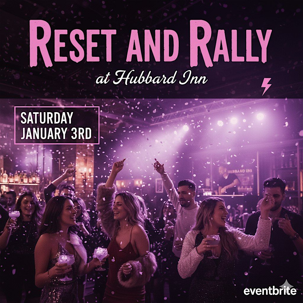 Reset and Rally at Hubbard Inn, Hubbard Inn, Chicago, 3 January 2026