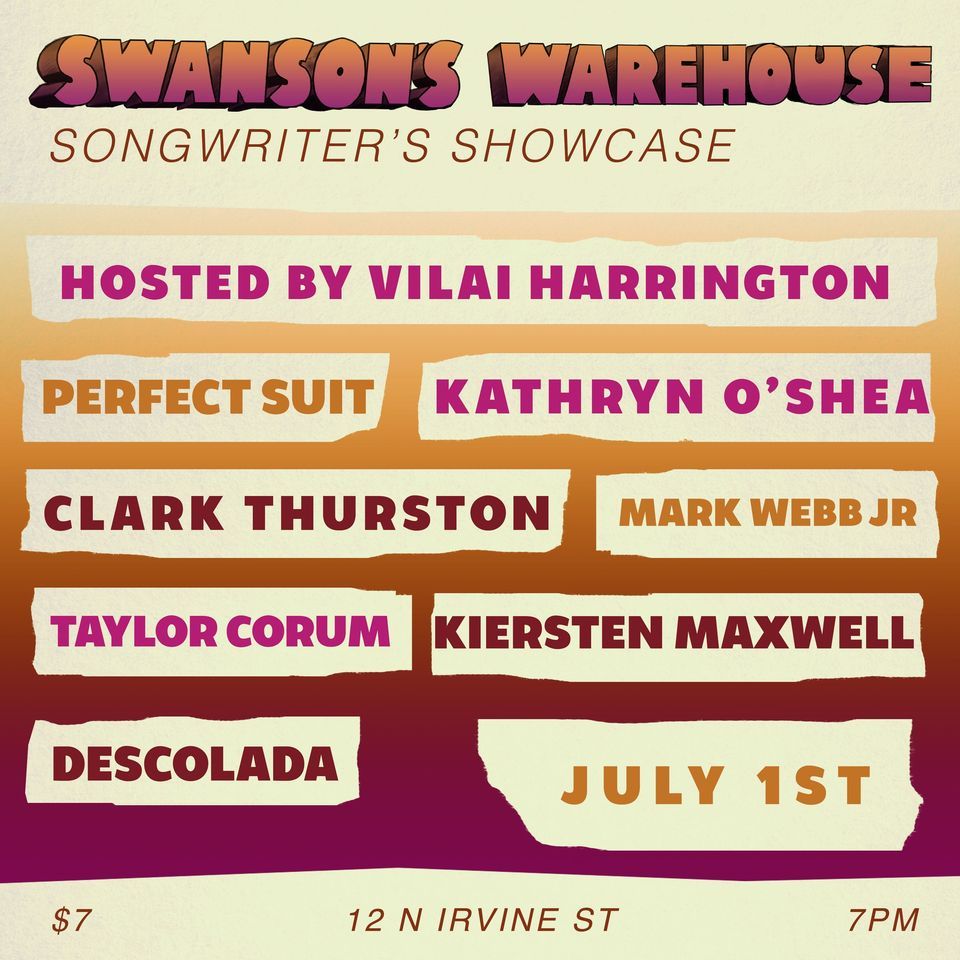 Swansons July Songwriters Showcase w/Host Vilai Harrington, Perfect ...