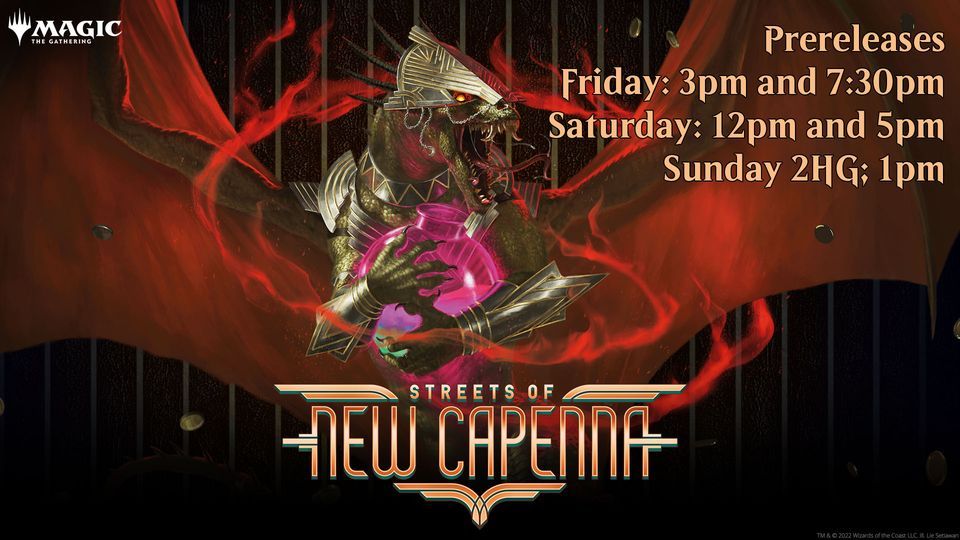 Magic Streets of New Capenna Prerelease, Battlegrounds Gaming, Norwalk, 22 April 2022