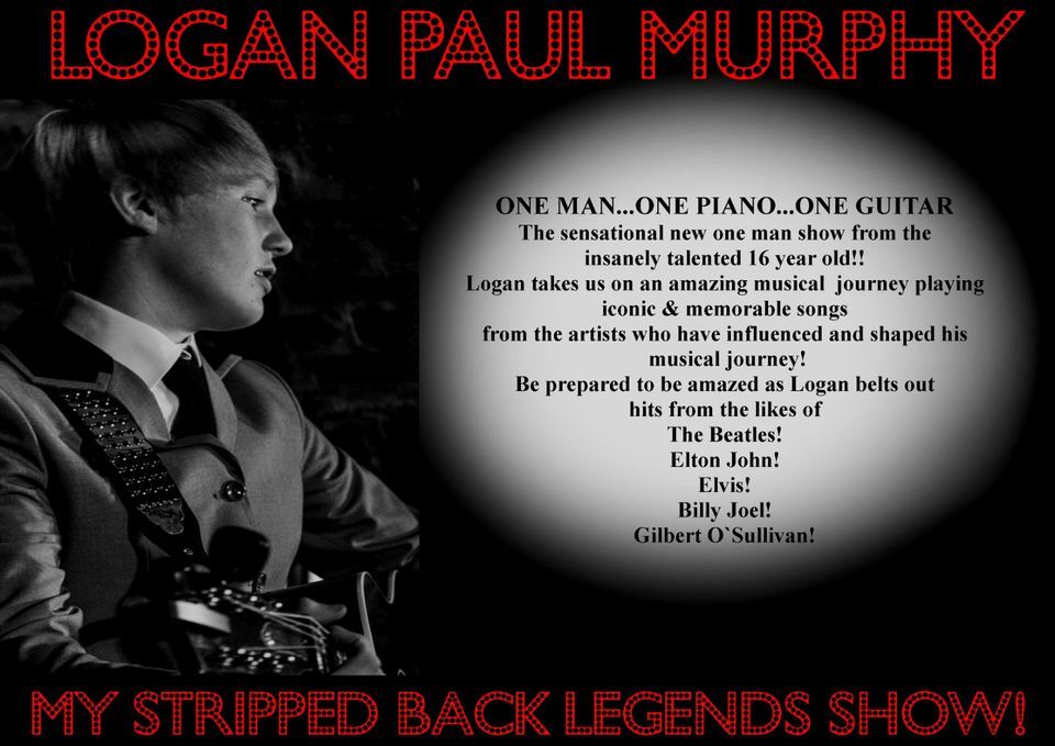 MY STRIPPED BACK LEGENDS SHOW LOGAN PAUL MURPHY, The Joe Longthorne ...