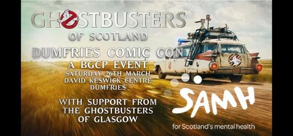 Ghostbusters of Scotland at Dumfries Comic Con, David Keswick Centre ...
