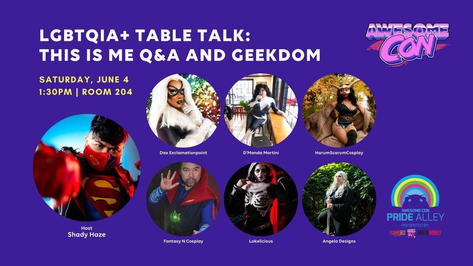 LGBTQIA+ Table Talk: This is Me Q&A and Geekdom at Awesome Con 2022 ...